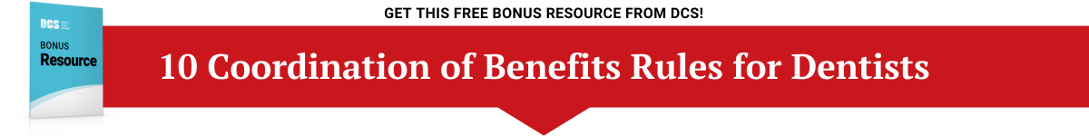 10 standard Coordination of Benefits rules for dental insurance billing